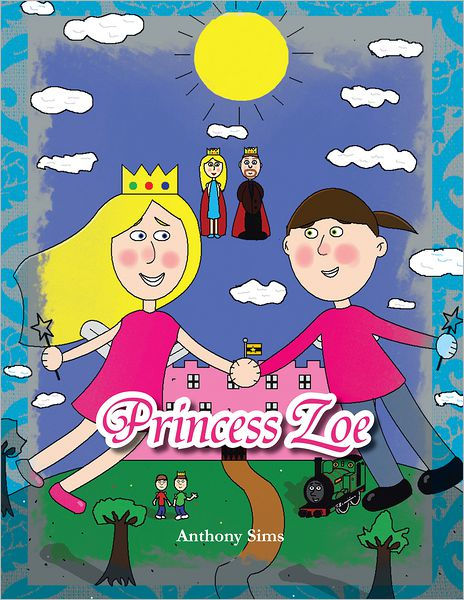 Princess Zoe by Anthony Sims | eBook | Barnes & Noble®