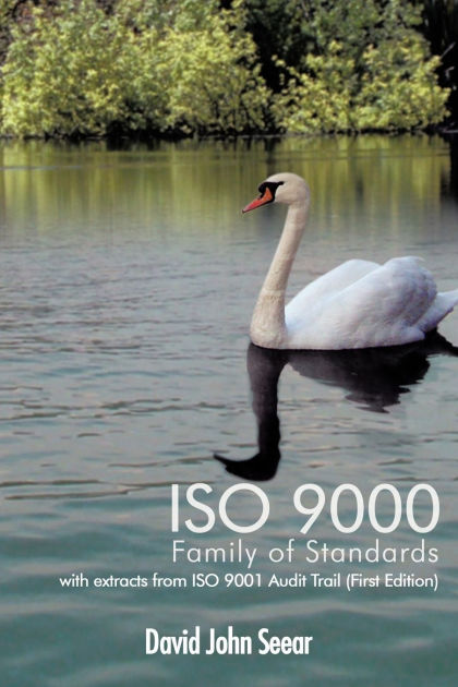 ISO 9000 Family of Standards: With Extracts from ISO 9001 Audit Trail ...