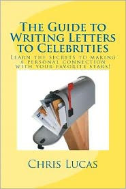 The Guide to Writing Letters to Celebrities: The secrets to getting in ...