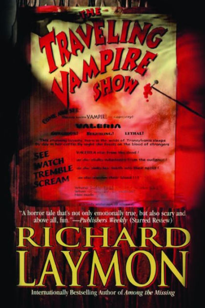 The Traveling Vampire Show by Richard Laymon, Paperback | Barnes & Noble®