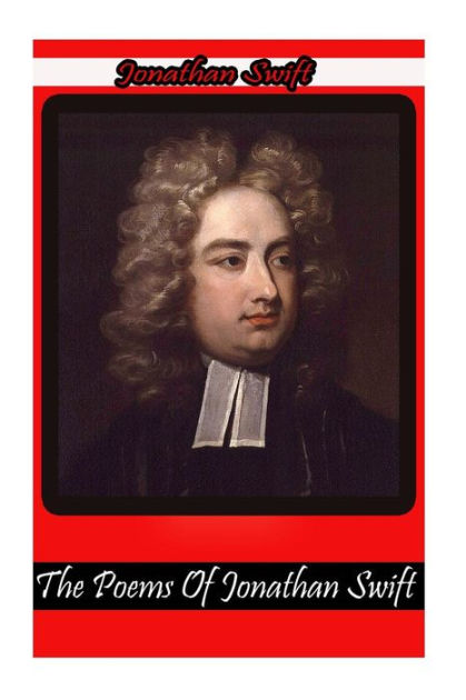 The Poems Of Jonathan Swift by Jonathan Swift, Paperback | Barnes & Noble®
