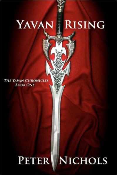 The Yavan Chronicles: Yavan Rising by Peter Nichols, Paperback | Barnes ...