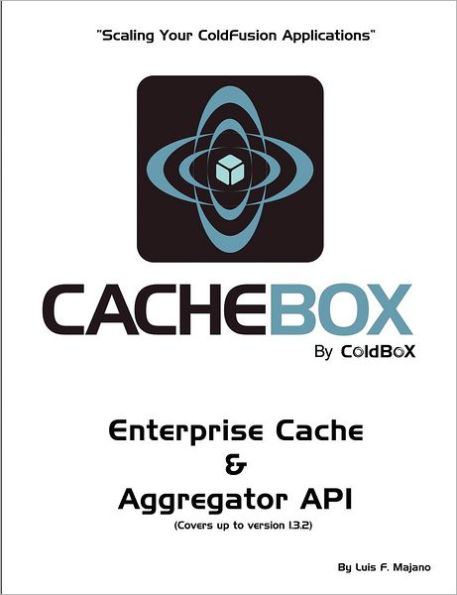 Barnes and Noble CacheBox by ColdBox: Scaling Your ColdFusion Applications | Hamilton Place