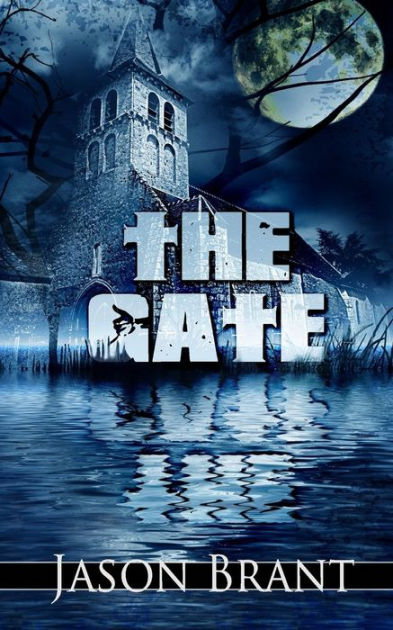 The Gate by Jason Brant, Paperback | Barnes & Noble®