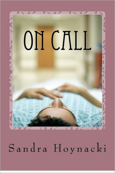 On Call by Sandra Hoynacki, Paperback | Barnes & Noble®