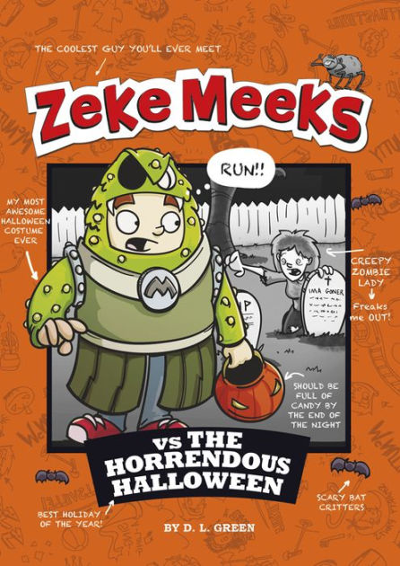 Zeke Meeks vs the Horrendous Halloween by D. L. Green, Josh Alves ...