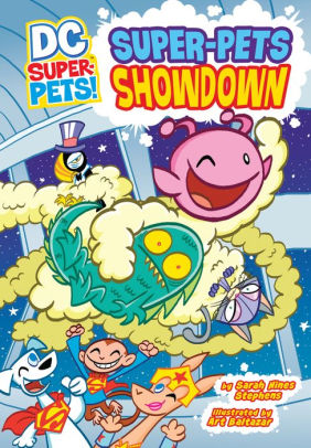 Super-Pets Showdown (DC Super-Pets Series) by Sarah Hines Stephens, Art ...