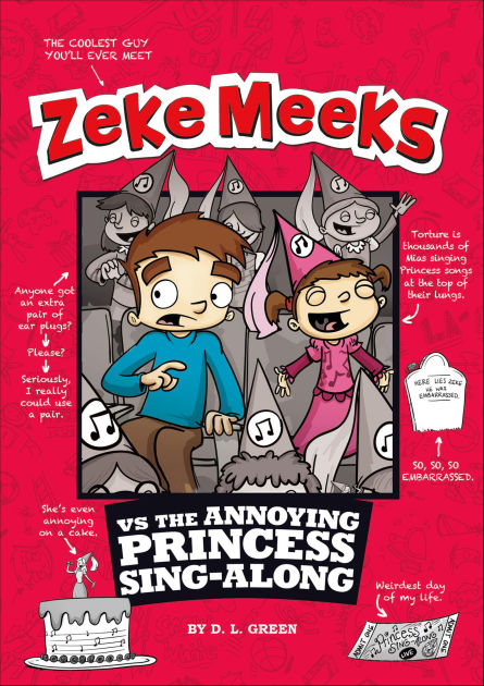 Zeke Meeks vs the Annoying Princess Sing-Along by D. L. Green, Josh ...