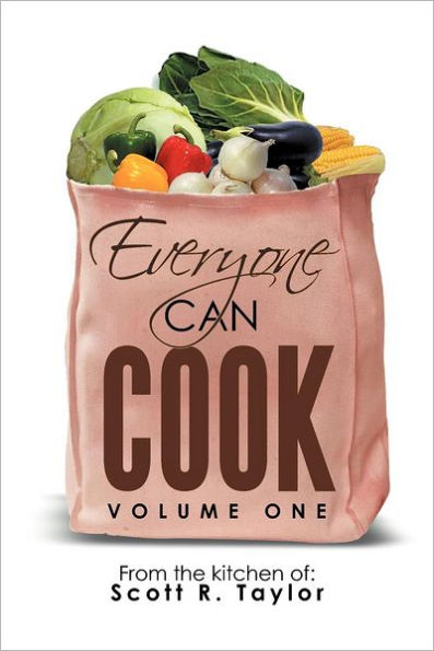 EVERYONE CAN COOK by Scott R. Taylor | eBook | Barnes & Noble®