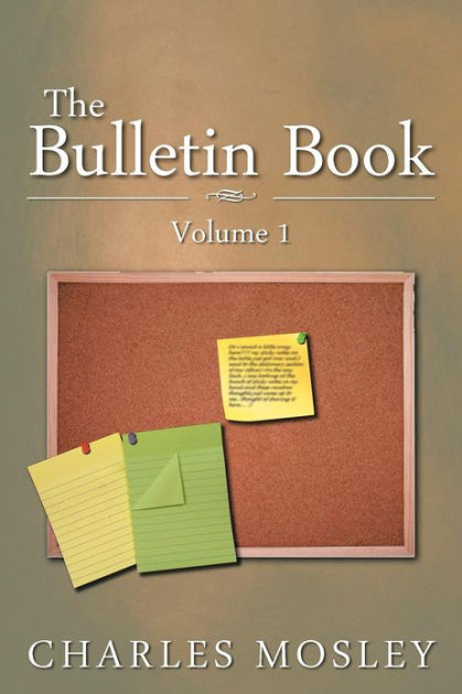 The Bulletin Book: Volume 1 by Charles Mosley, Paperback | Barnes & Noble®