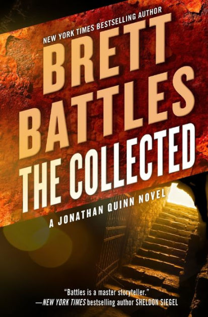 The Collected: A Jonathan Quinn Novel by Brett Battles, Paperback ...