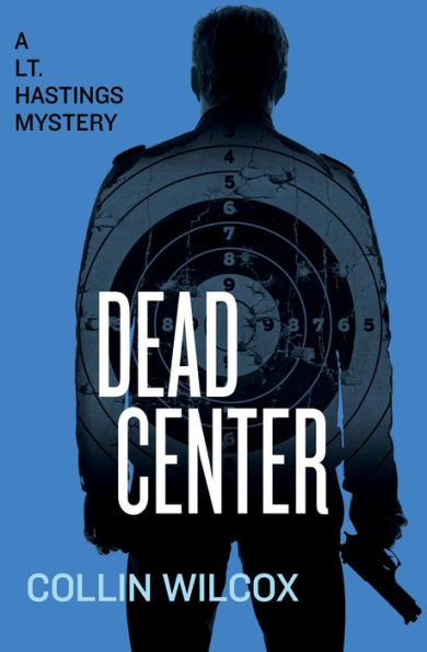 Dead Center by Collin Wilcox | eBook | Barnes & Noble®