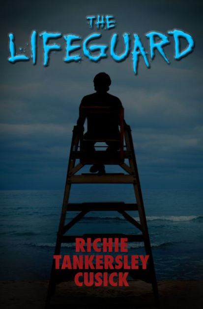 The Lifeguard by Richie Tankersley Cusick | eBook | Barnes & Noble®