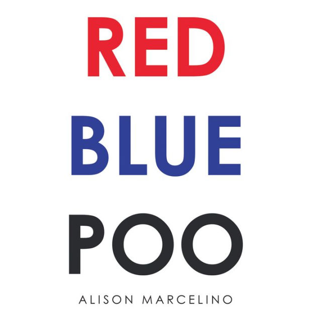 Red Blue Poo by Alison Marcelino | eBook | Barnes & Noble®