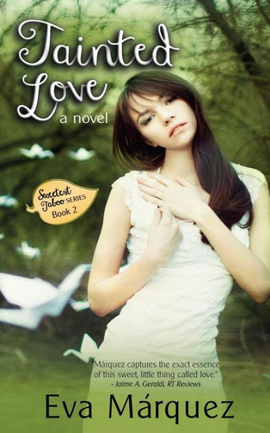Tainted Love by Eva Marquez, Paperback | Barnes & Noble®