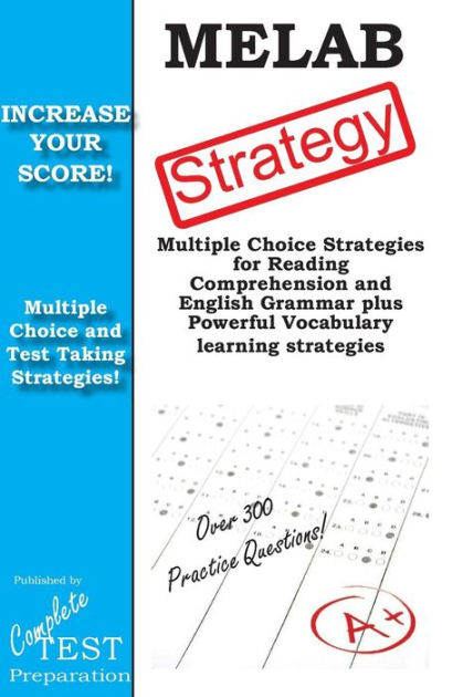 MELAB Strategy: Winning Multiple Choice Strategies for the Michigan ...