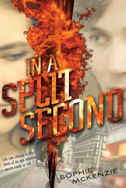 In a Split Second by Sophie McKenzie, Hardcover | Barnes & Noble®