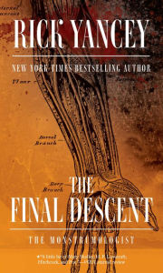 The Final Descent (Monstrumologist Series #4) by Rick Yancey, Paperback ...
