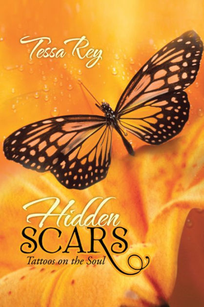 Hidden Scars: Tattoos on the Soul by Tessa Rey | eBook | Barnes & Noble®