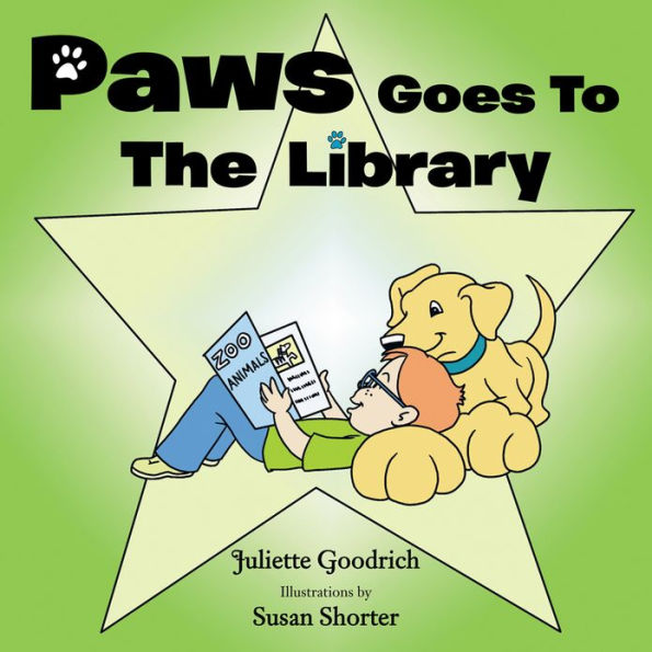 Paws Goes To The Library by Juliette Goodrich | eBook | Barnes & Noble®