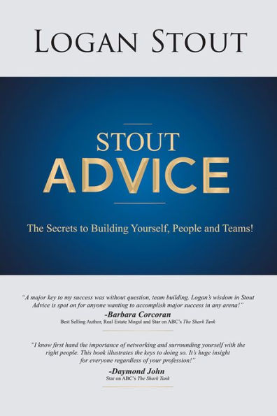 Stout Advice: The Secrets to building yourself, people, and teams! by ...