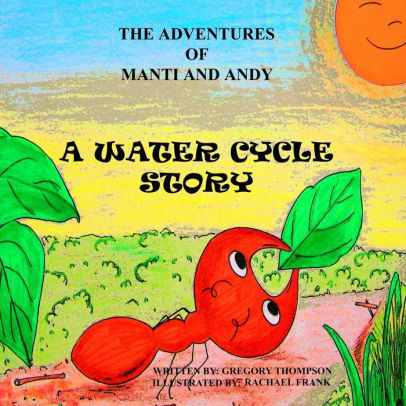 A Water Cycle Story by Gregory S Thompson, Paperback | Barnes & Noble®