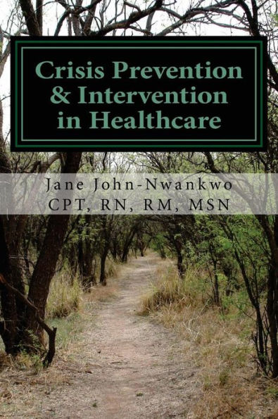Crisis Prevention & Intervention in Healthcare: Management of ...