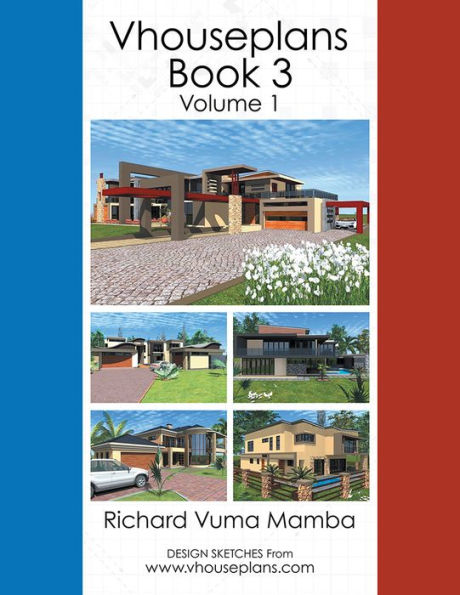 Vhouseplans Book 3: Volume 1 by Richard Vuma Mamba | eBook | Barnes ...