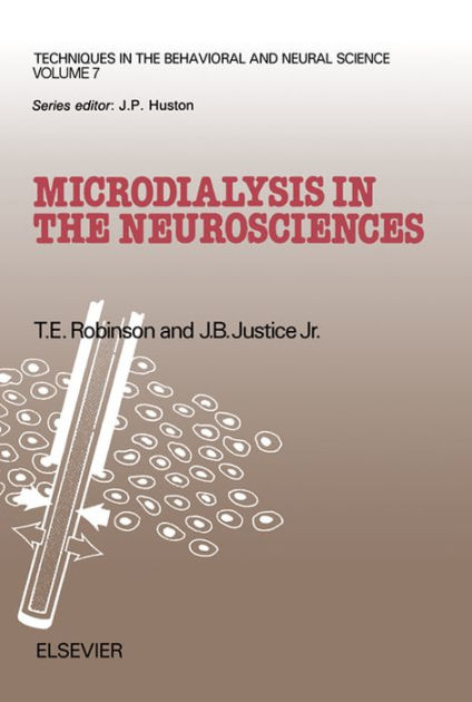 Microdialysis in the Neurosciences: Techniques in the Behavioral and ...