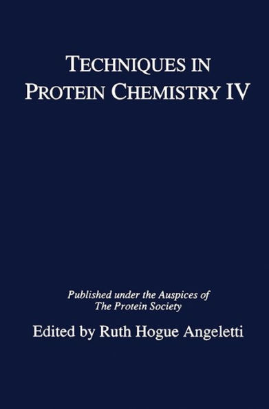 Techniques in Protein Chemistry IV by Ruth Hogue Angeletti | eBook ...