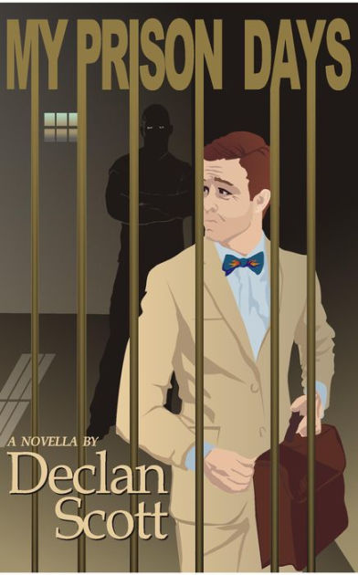 My Prison Days by Declan Scott, Jon Terry | eBook | Barnes & Noble®