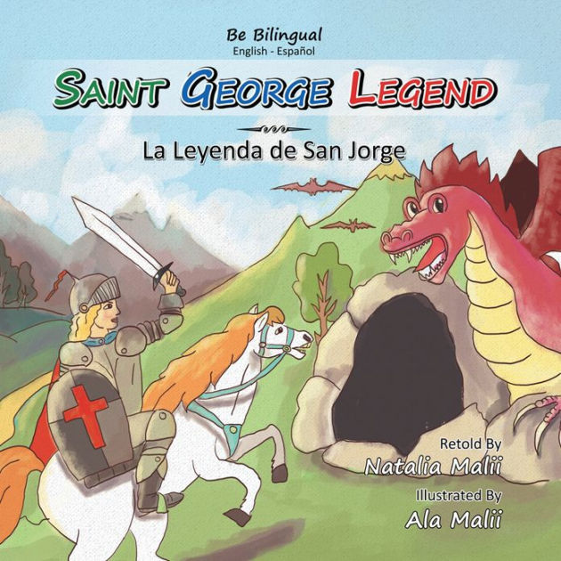 Saint George Legend: La leyenda de San Jorge by Natalia Malii | eBook ...
