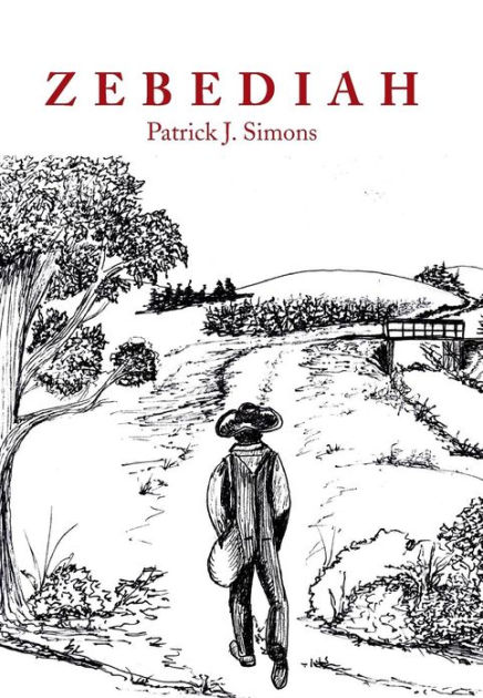 Zebediah by Patrick J. Simons, Paperback | Barnes & Noble®
