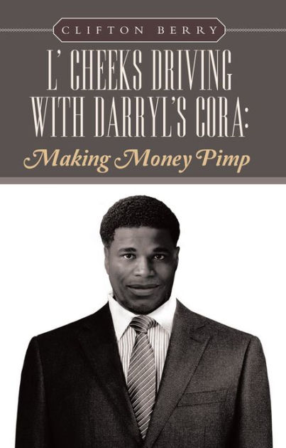 L' Cheeks Driving with Darryl's Cora: Making Money Pimp by Clifton ...