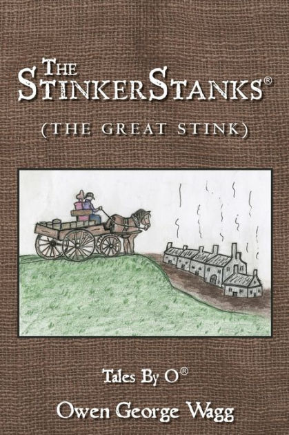 THE STINKERSTANKS: The Great Stink by Owen George Wagg, Paperback ...