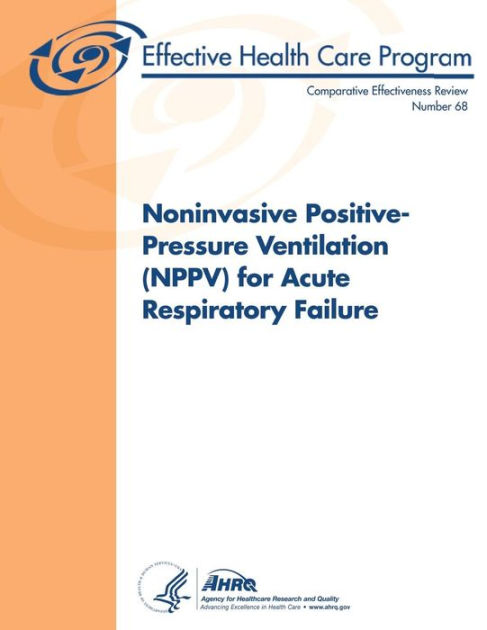 Noninvasive Positive-Pressure Ventilation (NPPV) for Acute Respiratory ...