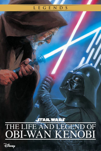 Star Wars: Life and Legend of Obi-Wan Kenobi by Ryder Windham | eBook ...