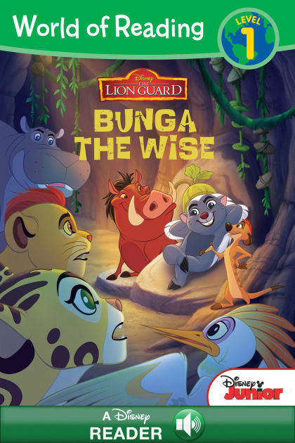 The Lion Guard: Bunga the Wise (World of Reading Series: Level 1) by ...