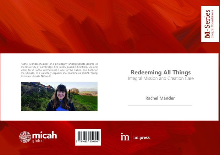 Redeeming All Things: Integral Mission and Creation Care by Rachel ...