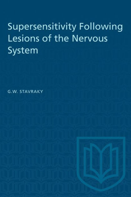 Supersensitivity Following Lesions of the Nervous System by G.W ...