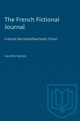 The French Fictional Journal: Fictional Narcissism/Narcissistic Fiction ...