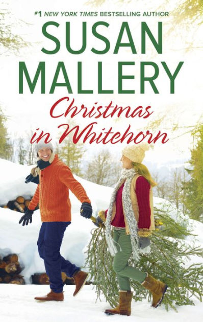 Christmas in Whitehorn (Montana Mavericks Series) by Susan Mallery ...