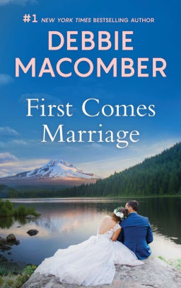 First Comes Marriage by Debbie Macomber | NOOK Book (eBook) | Barnes ...