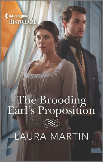 The Brooding Earl's Proposition by Laura Martin | eBook | Barnes & Noble®