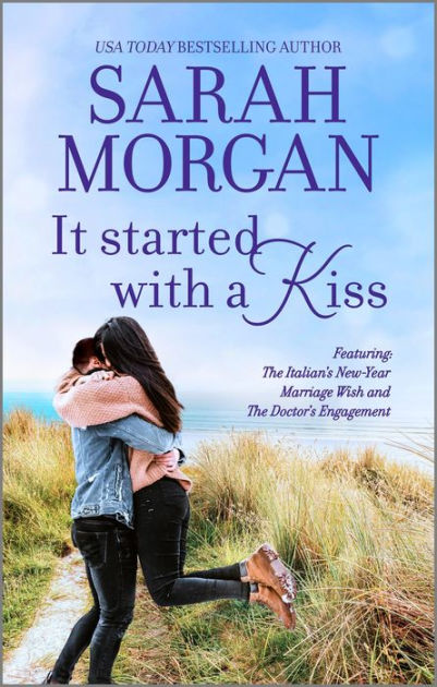 It Started with a Kiss by Sarah Morgan | eBook | Barnes & Noble®
