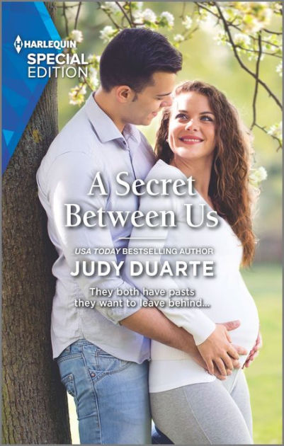 A Secret Between Us by Judy Duarte | eBook | Barnes & Noble®