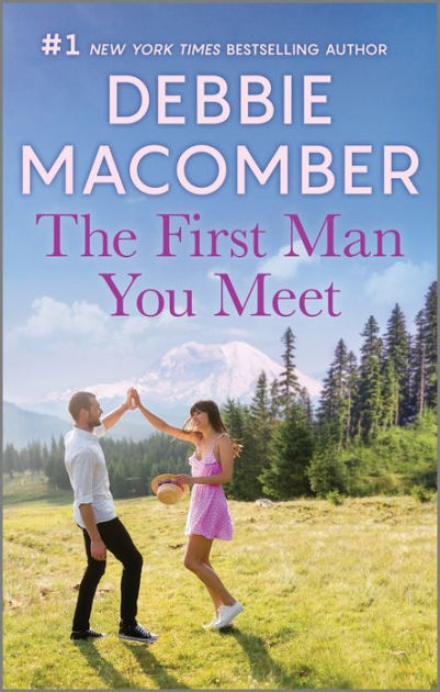 The First Man You Meet by Debbie Macomber | eBook | Barnes & Noble®