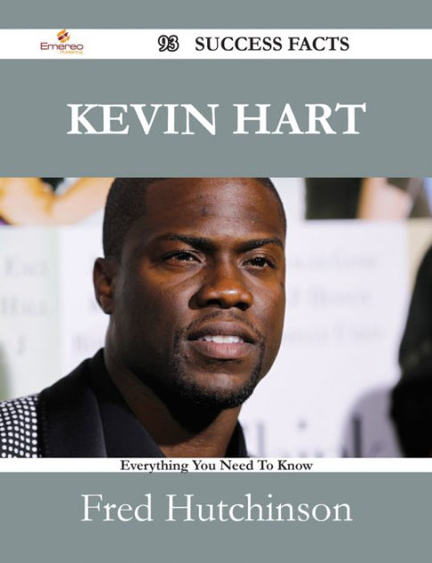 Kevin Hart 93 Success Facts - Everything you need to know about Kevin ...