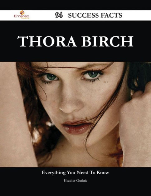 Thora Birch 94 Success Facts - Everything you need to know about Thora ...