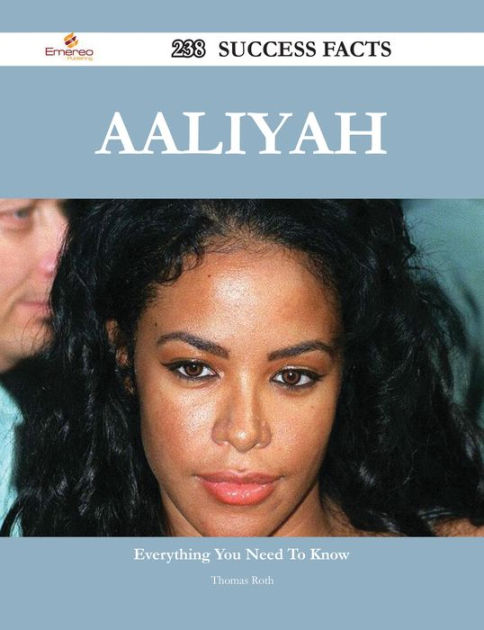 Aaliyah 238 Success Facts - Everything you need to know about Aaliyah ...